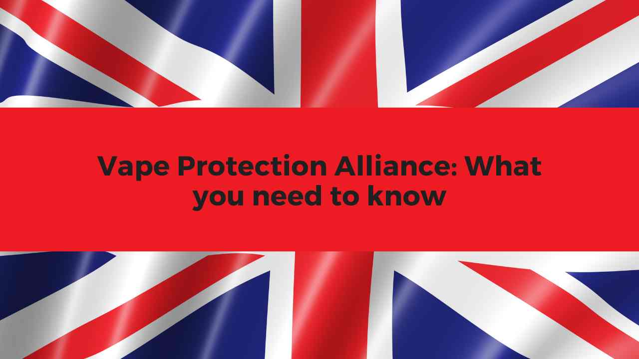 Vape Protection Alliance: What you need to know - Medic Pro